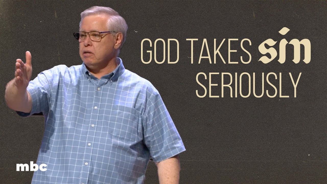 God Takes Sin Seriously - YouTube