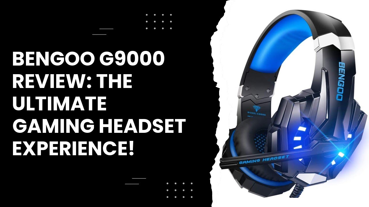 BENGOO G9000 Review: The Ultimate Gaming Headset Experience! - YouTube