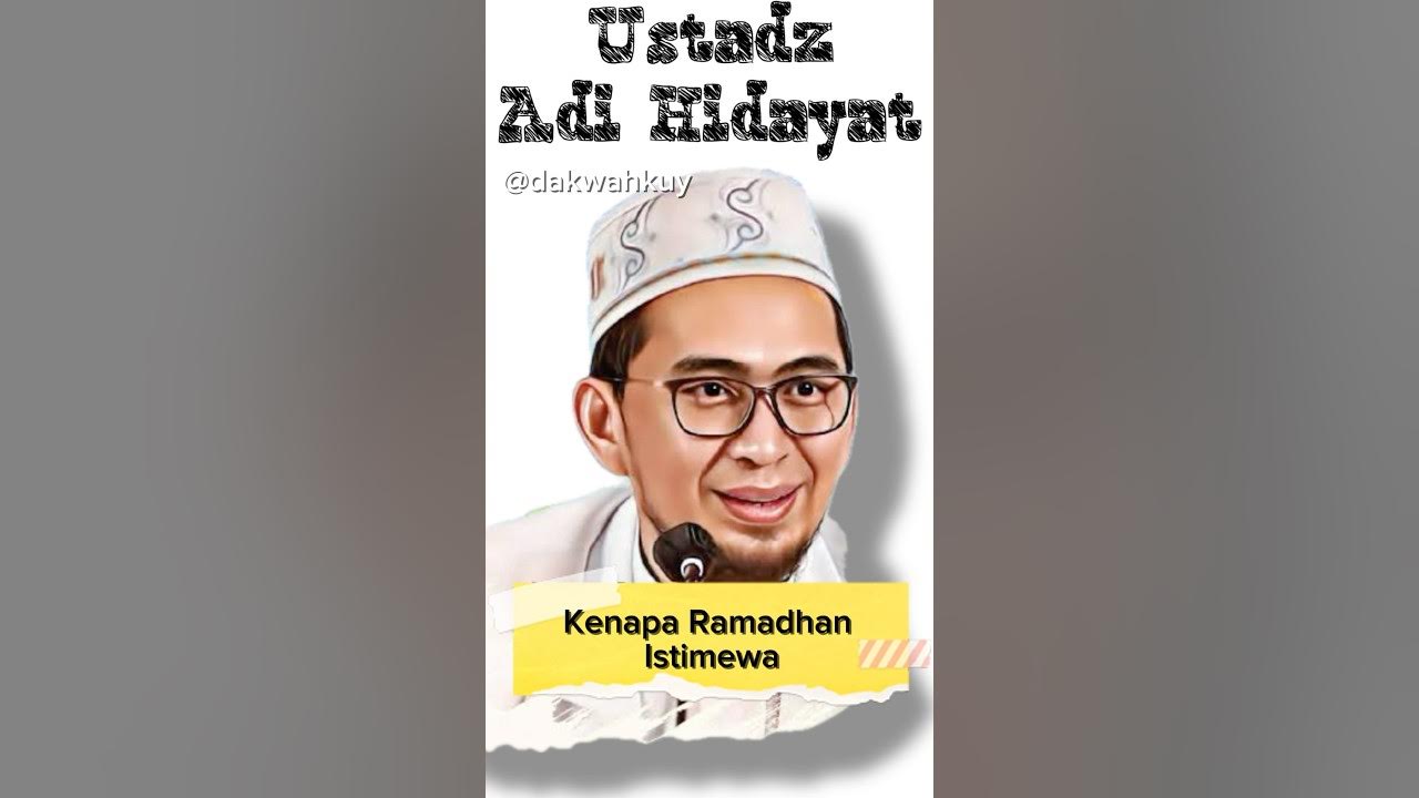 Kenapa ramadhan istimewa ustadz adi hidayat #ramadan #ustadzadihidayat #puasa - YouTube