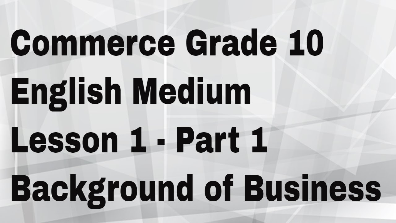 Commerce Grade 10 in English Medium | Grade 10 Commerce | Class 11 ...