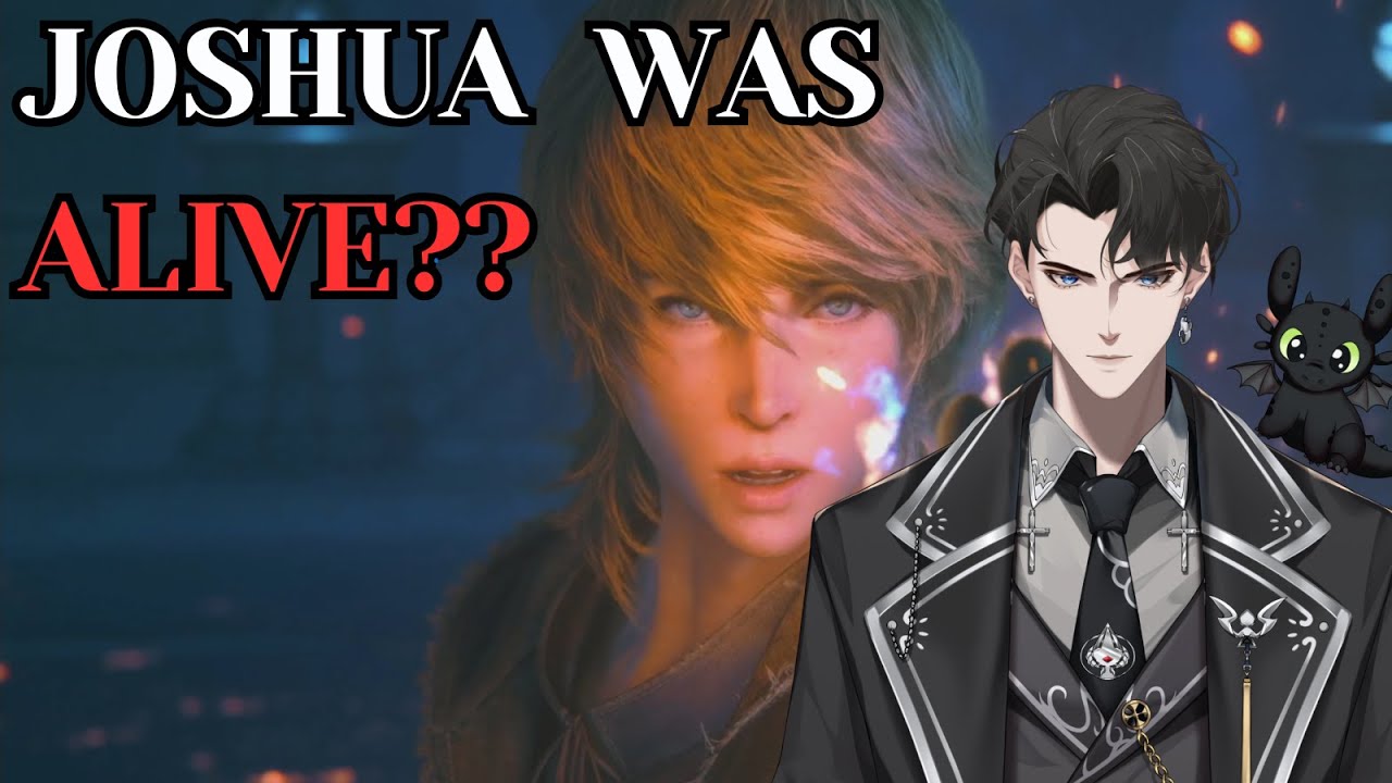 Joshua was Alive?? - Final Fantasy XVI Playthrough [VOD] [Yorulucius ...