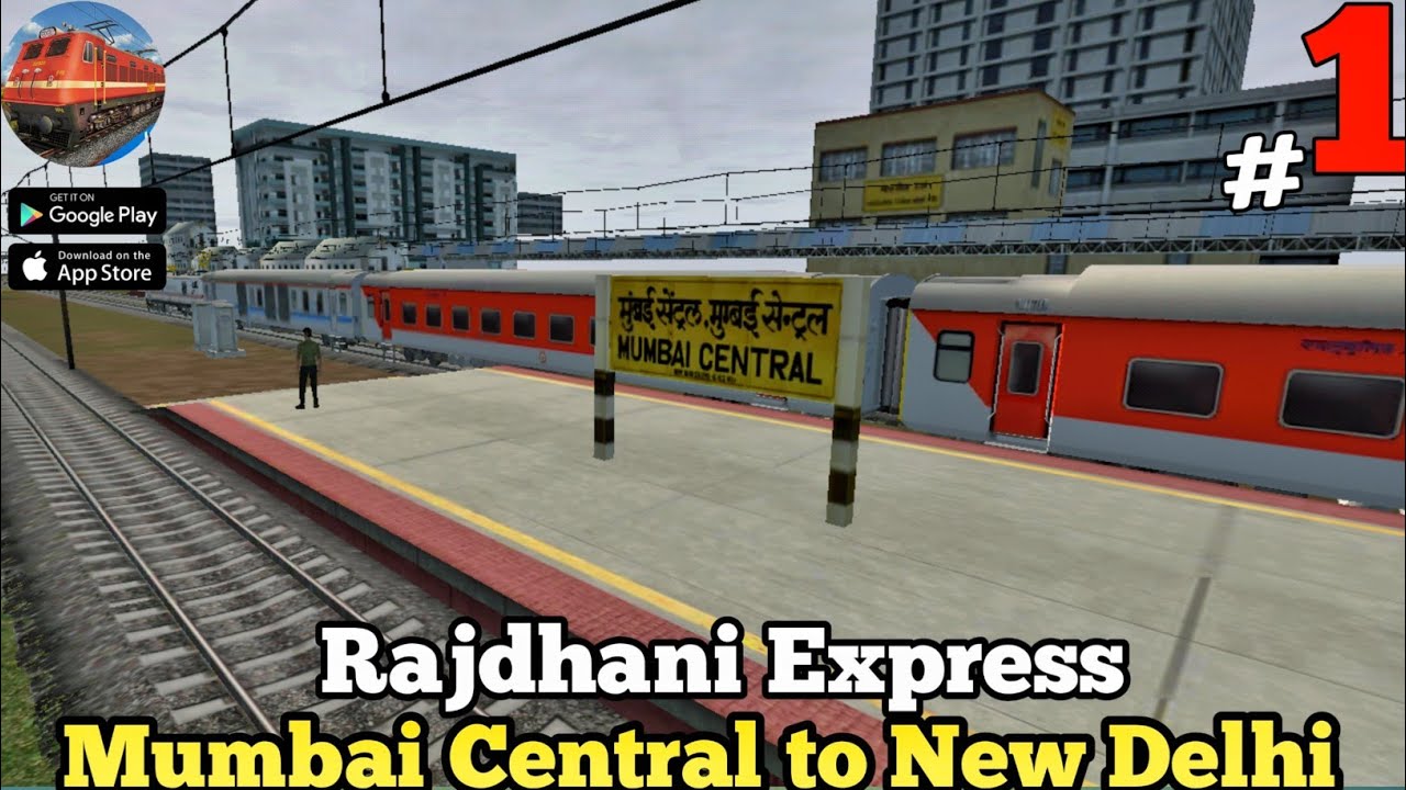 12951- Mumbai Central New Delhi Rajdhani Express indian train simulator ...