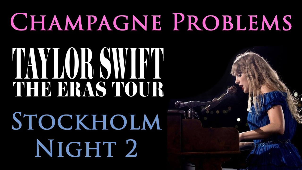 Taylor Swift - Champagne Problems Live - Eras Tour - Stockholm Night 2 ...