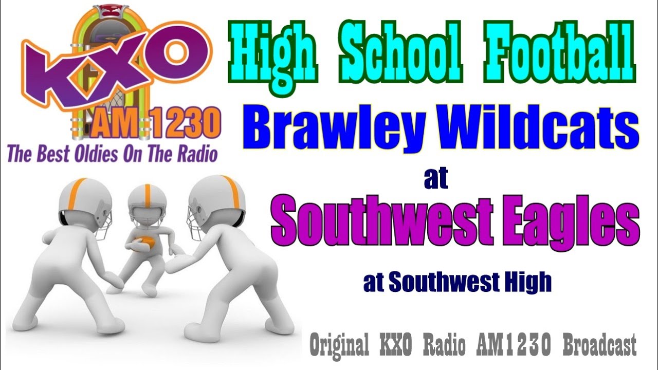 Brawley Wildcats at Southwest Eagles in High School Football October 1 ...