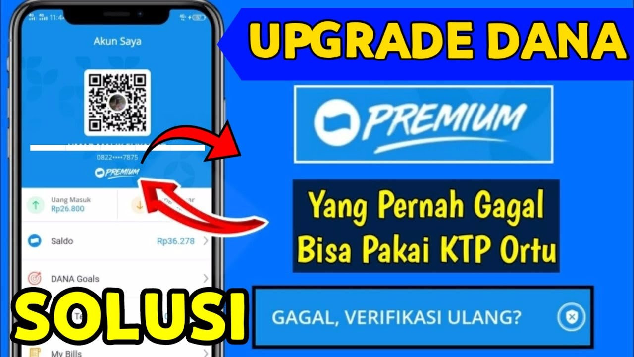 Cara Upgrade Dana Premium Pakai KTP Orang Tua | Daftar Dana Premium ...