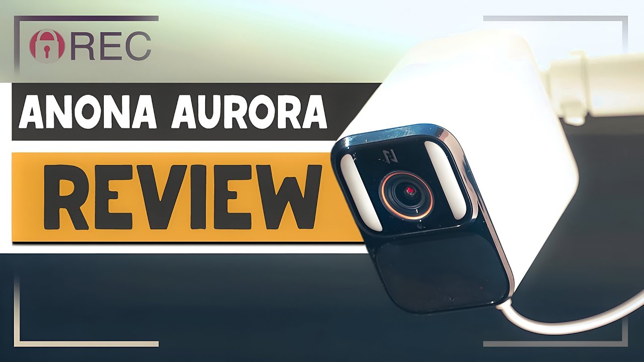 This 4K Wireless Security Camera is almost PERFECT: Anona Aurora Review ...