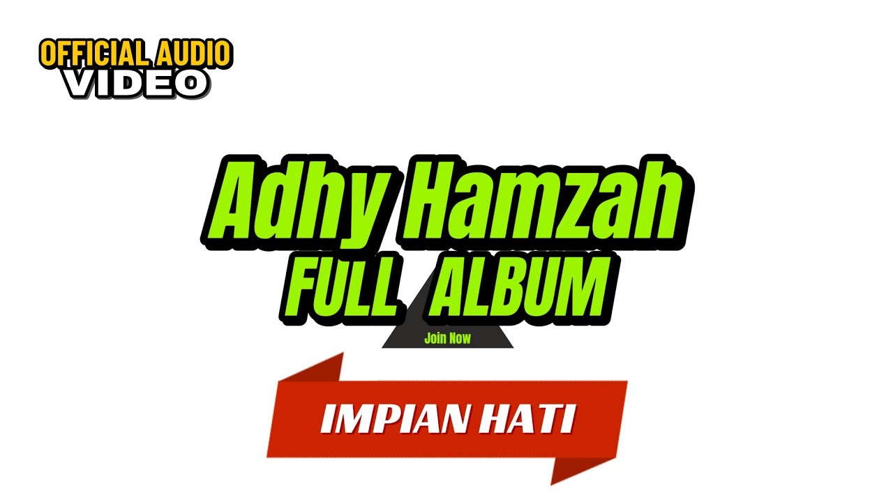 FULL ALBUM Adhy Hamzah ( IMPIAN HATI ) - YouTube