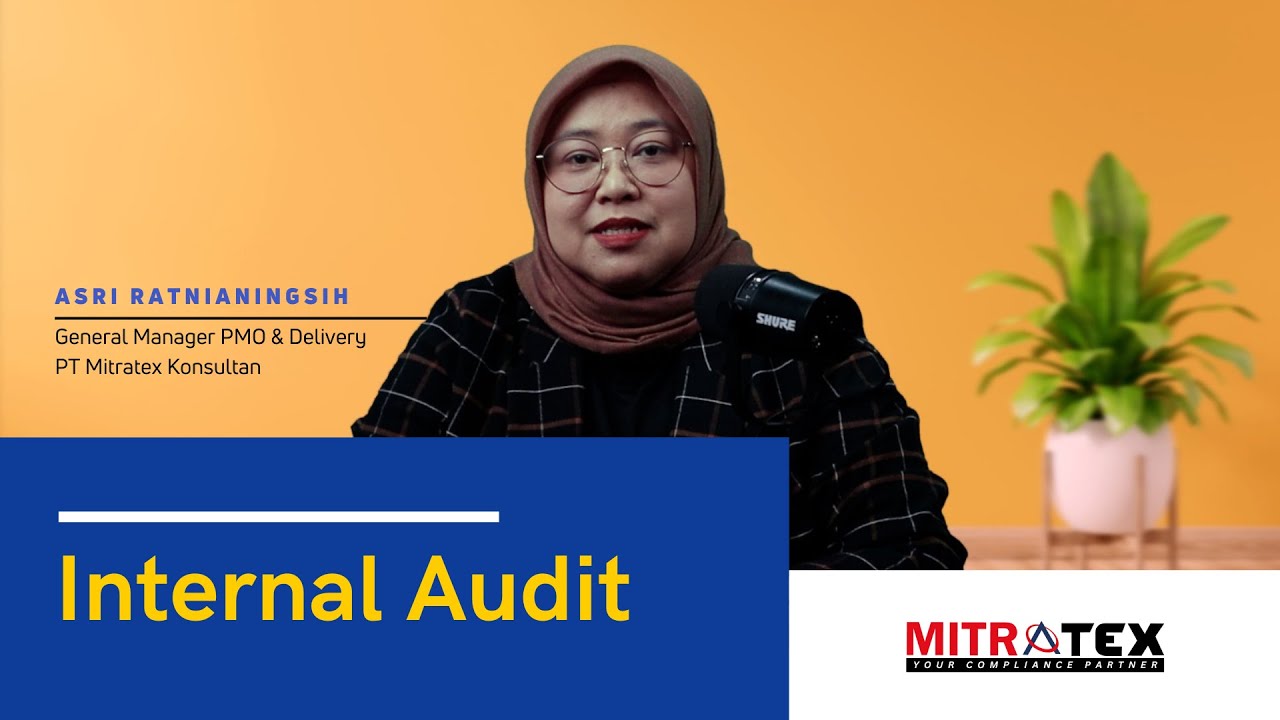 PERAN INTERNAL AUDIT DALAM IMPLEMENTASI SISTEM MANAJEMEN - YouTube
