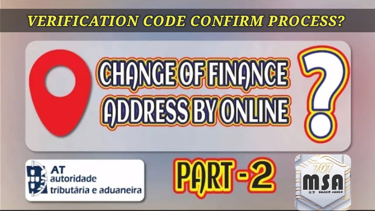 ADDRESS CHANGE PROCESS How To Change Finance Address Online In Portugal Part 2 Verification address-change-process-how-to-change-finance-address-online-in-portugal-part-2-verification