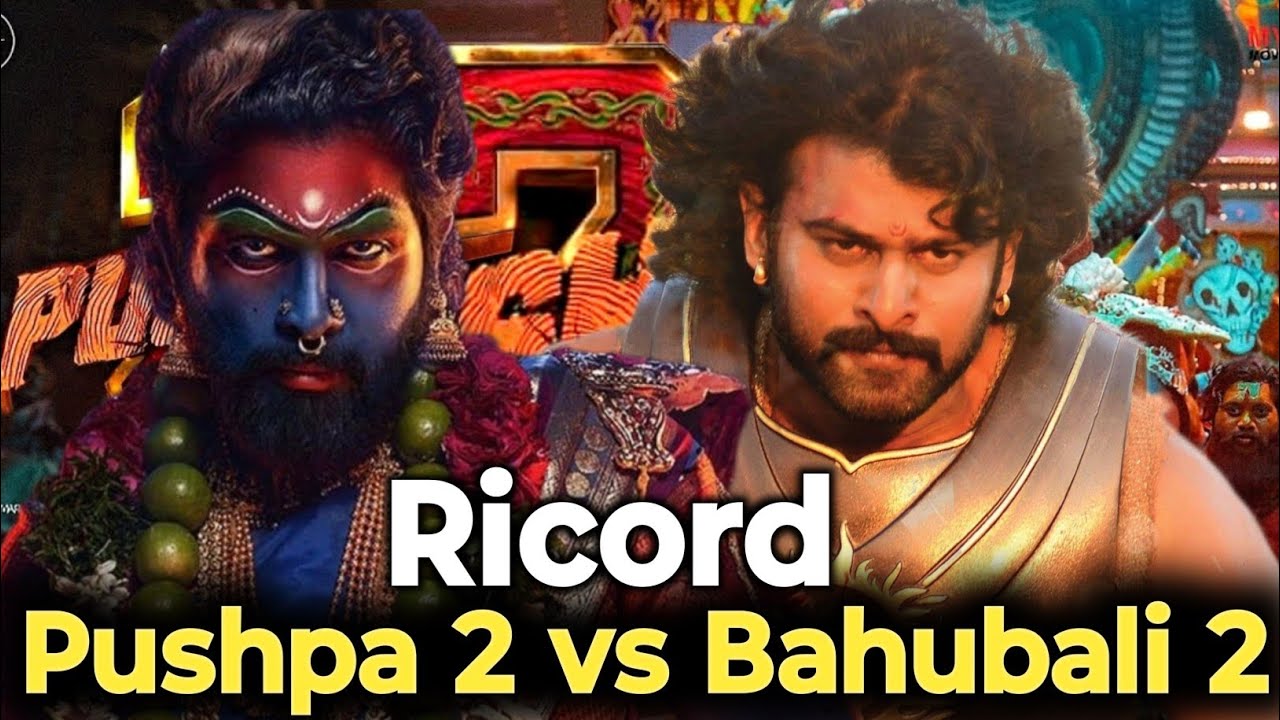 Pushpa 2 vs Baahubali 2: The Ultimate Clash of Box Office Titans - YouTube