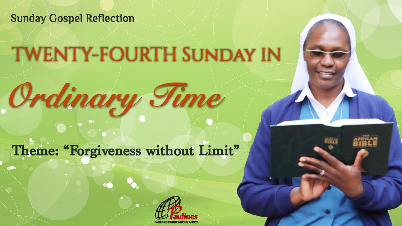 24th Sunday in Ordinary Time - YouTube