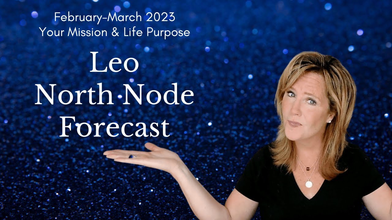 Leo North Node (Your Mission + Life Purpose) Tarot Forecast - YouTube
