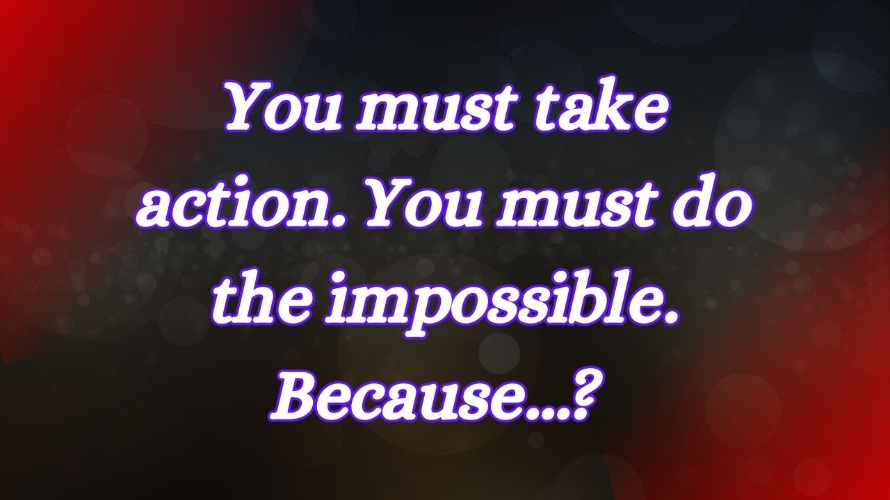 You must take action You must do the impossible | English Short ...