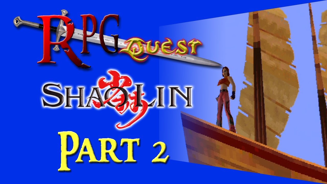 RPG Quest #267: Shaolin (PS1) Part 2 - YouTube
