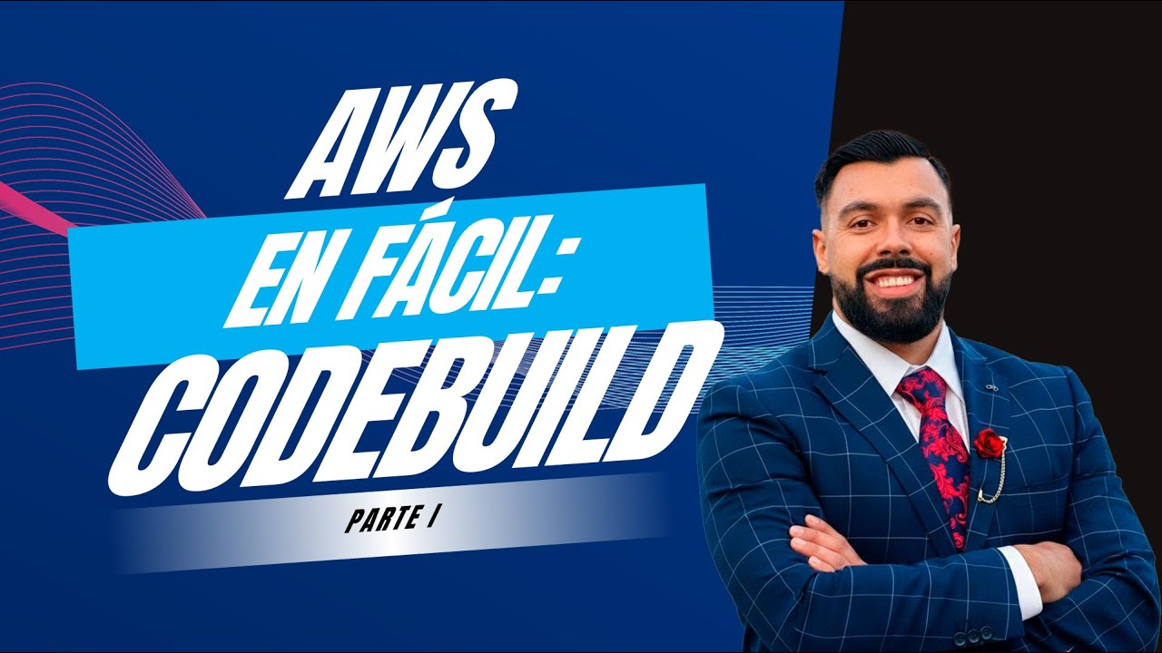 AWS EN FÁCIL | CodeBuild – Parte 1 (Conceptos básicos) - YouTube