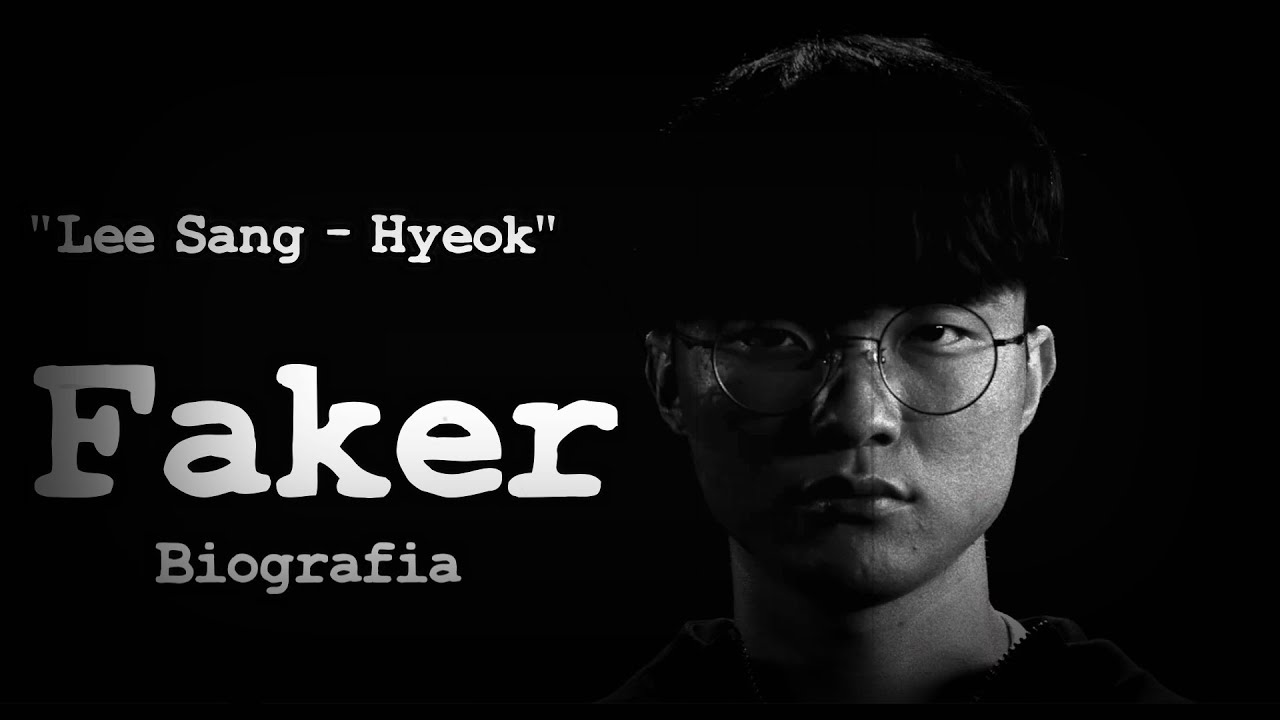 Biografia de Faker : Quien es Lee Sang-Hyeok ? - YouTube