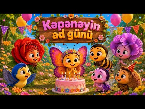 Kəpənəyin Ad Günü | Azərbaycanca Şəkilli | Nağıl Boğçası