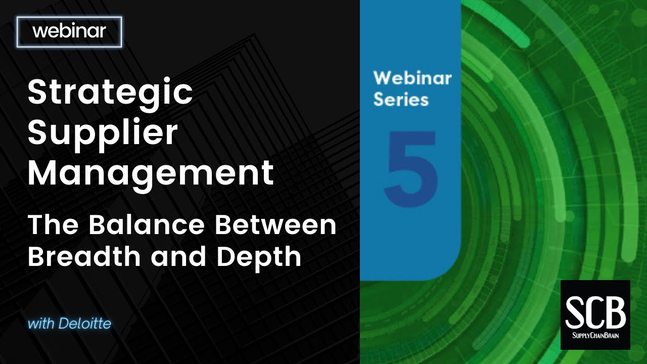 Strategic Supplier Management – The Balance Between Breadth and Depth ...