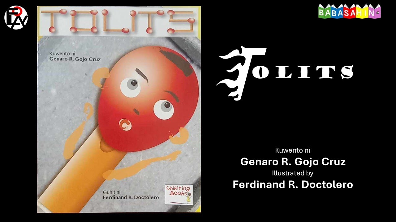 Tolits // Kuwentong Pambata // Genaro R. Gojo Cruz at Ferdinand R ...