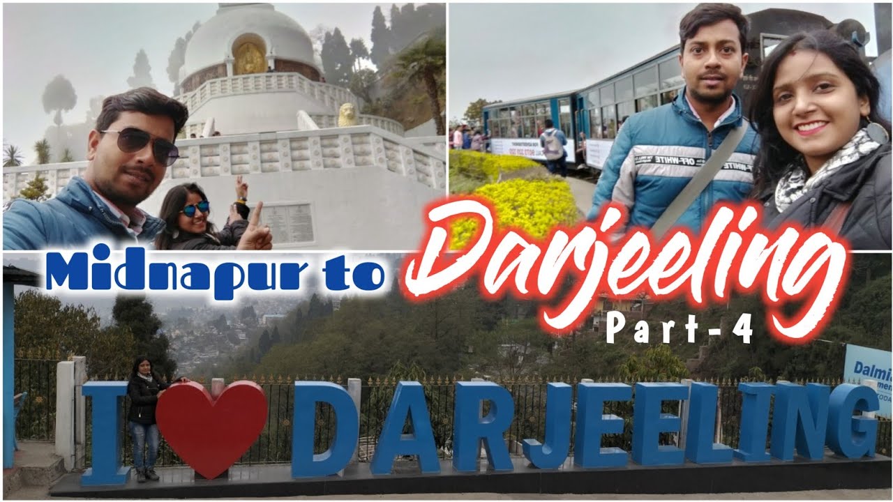 Midnapur to Darjeeling | Peace Pagoda | Batasia Loop | Ghoom Monastery ...