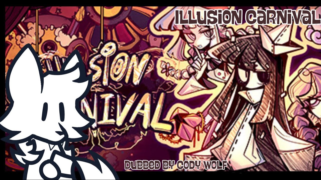 Illusion Carnival - Meeting Deliriini (and Demetria) | Fandub - YouTube