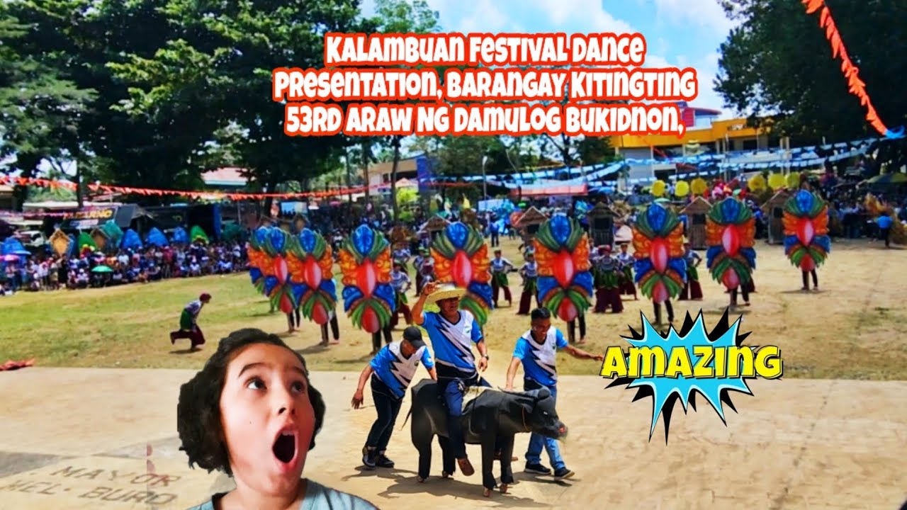 Kalambuan Festival Dance Presentation, Barangay Kitingting 53rd Araw Ng ...