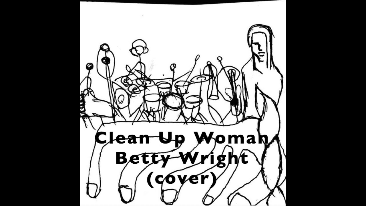 Clean Up Woman / Betty Wright (cover) - YouTube