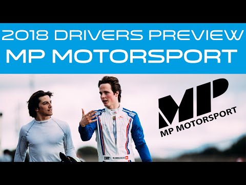 Formula 2 - 2018 Drivers Preview - MP Motorsport