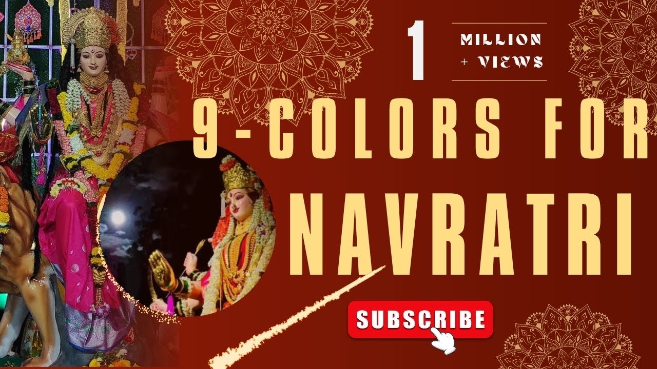 Navratri 9 color/ नवरात्रीच्या रंगांची यादी 2023 - नवरात्रीच्या रंगांचे ...