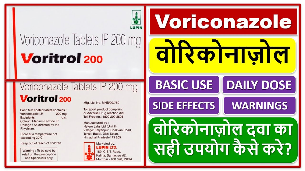 Voriconazole 200 mg tablet, Use, Dose, Side effect, Warning ...