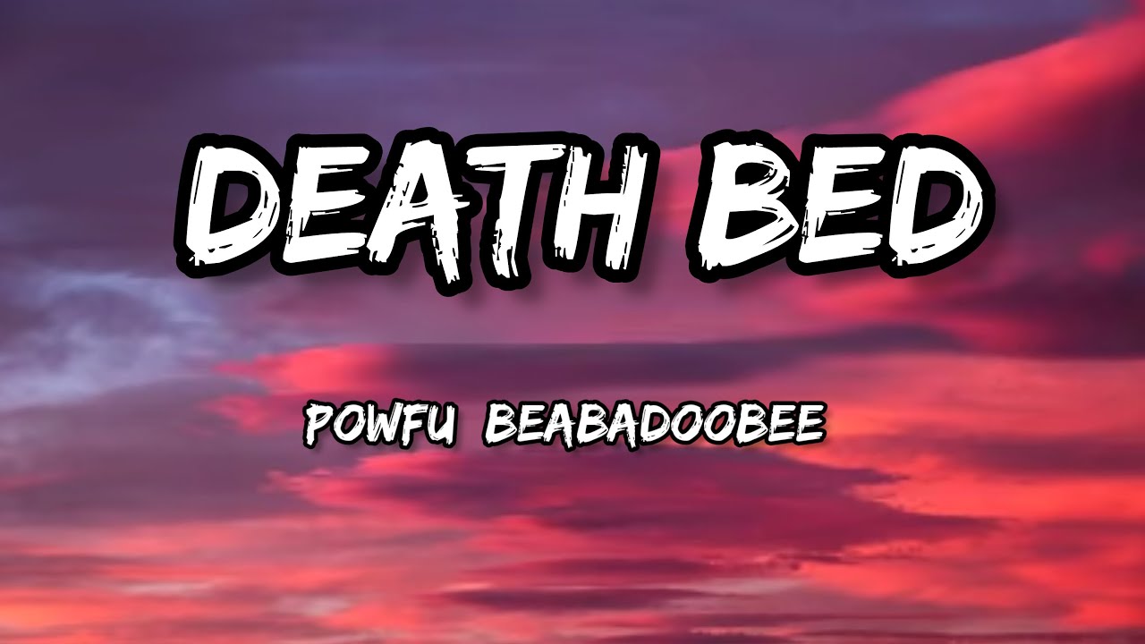 powfu Beabadoobee -death bed ( lyrics) - YouTube
