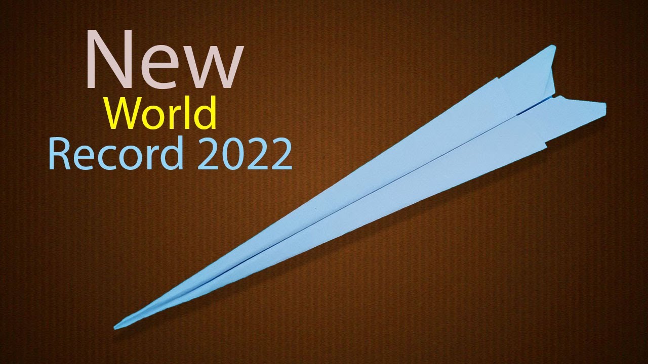 Paper Plane World Record Distance - How to Make the New World Record ...