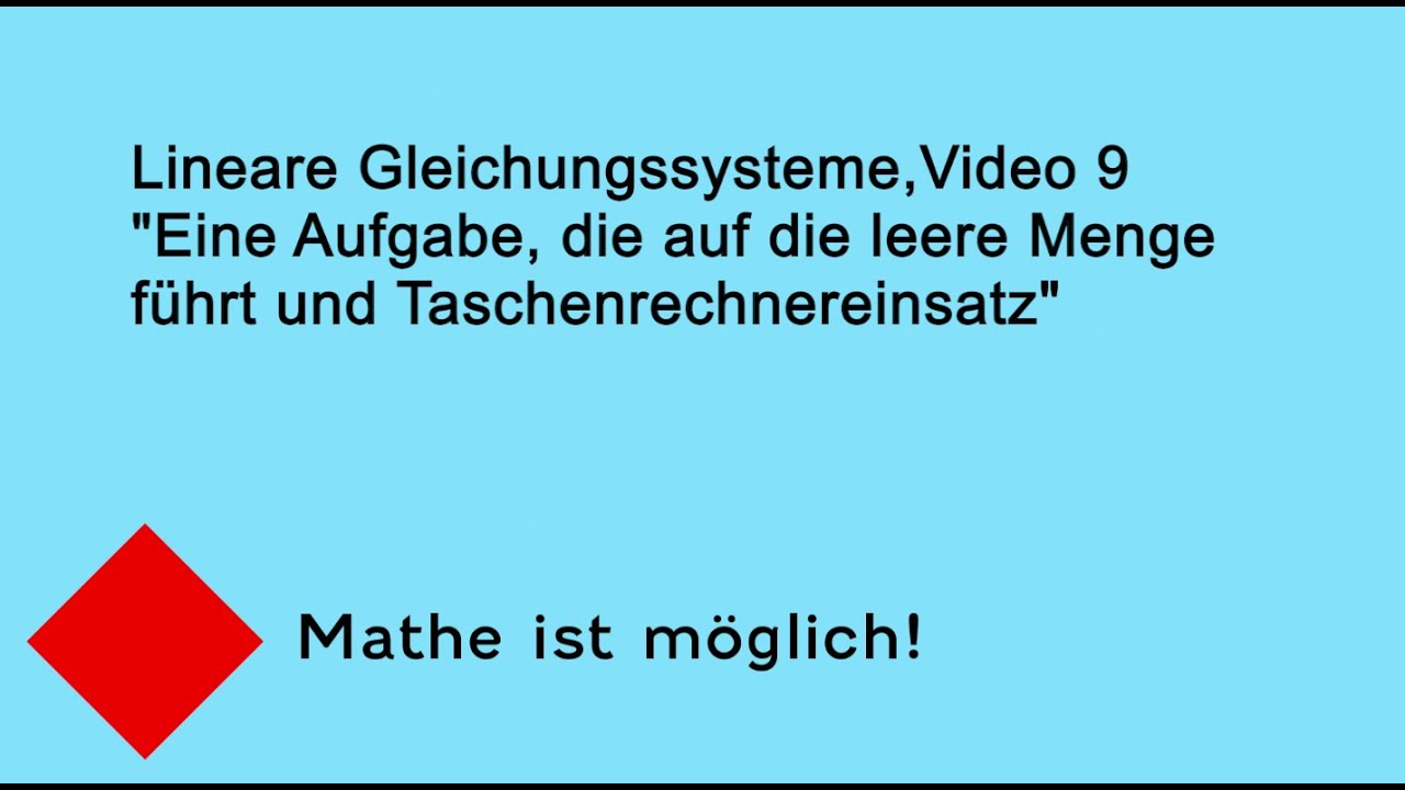 "Leere Menge" Lineare Gleichungssysteme Video 9 - YouTube