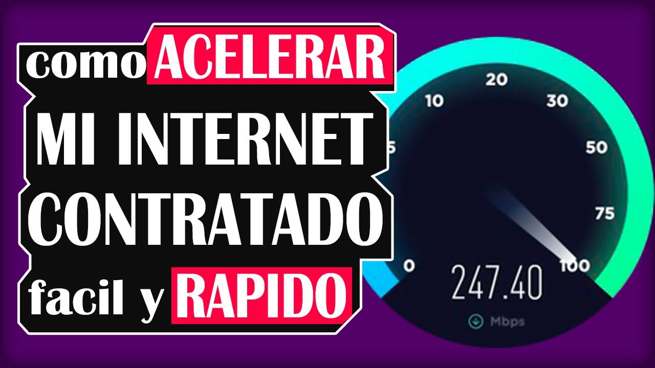 Como MEJORAR MI INTERNET ACELERAR INTERNET FACIL Y RAPIDO SIN PRGRAMAS ...