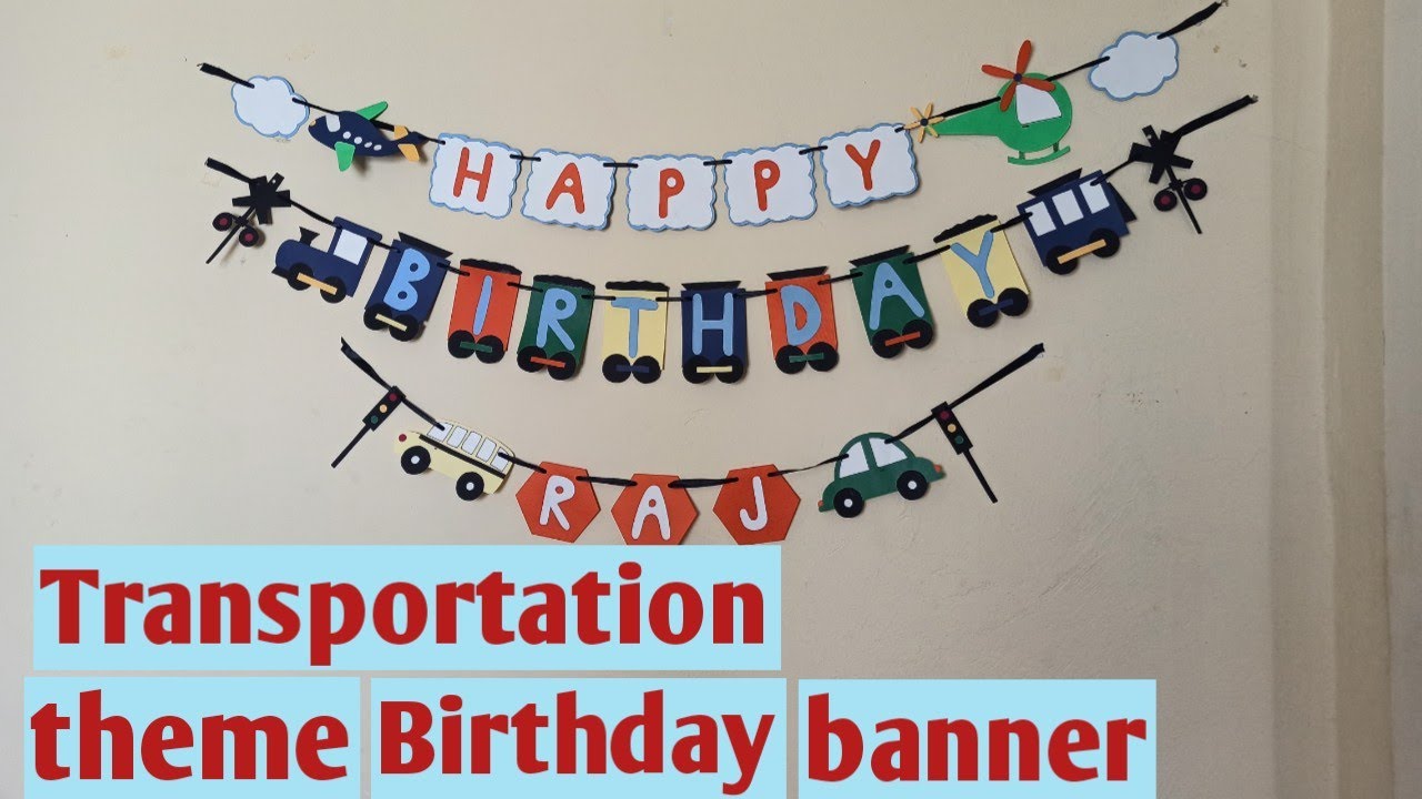 Transportation theme birthday banner |DIY birthday banner|Birthday ...