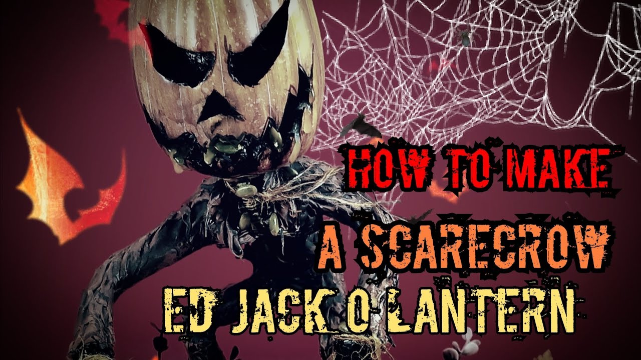 How to make a Scarecrow or Ed Jack O Lantern - YouTube