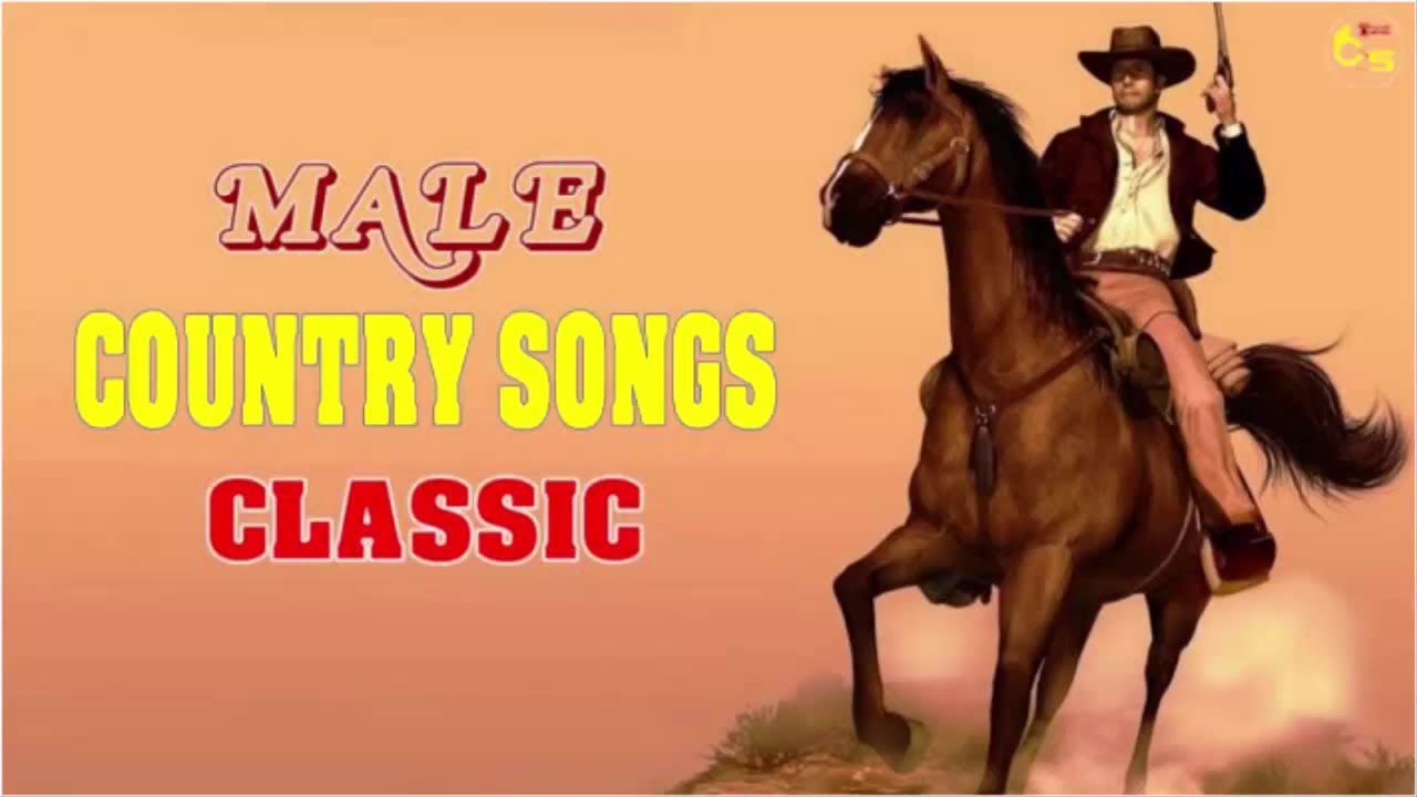 Best Classic Country By Male Singers - Greatest Country Music Hits By ...