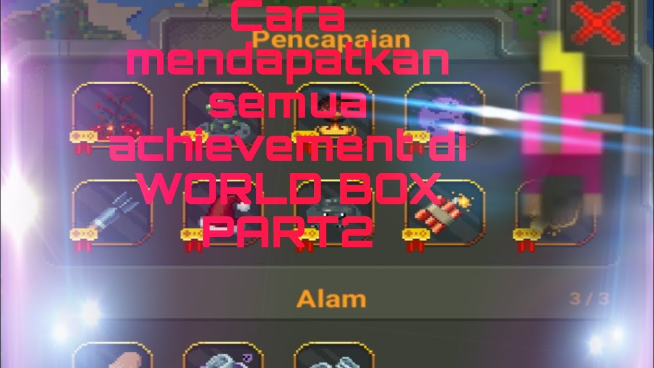 CARA MENDAPAT SEMUA ACHIEVEMENT DI WORLD BOX PART2 - YouTube