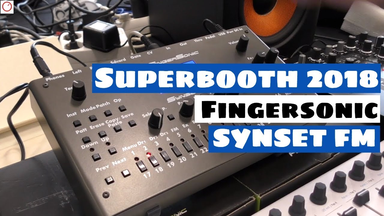 Superbooth 2018: Fingersonic SYNSET FM Synthesizer Quick Sound Demo ...