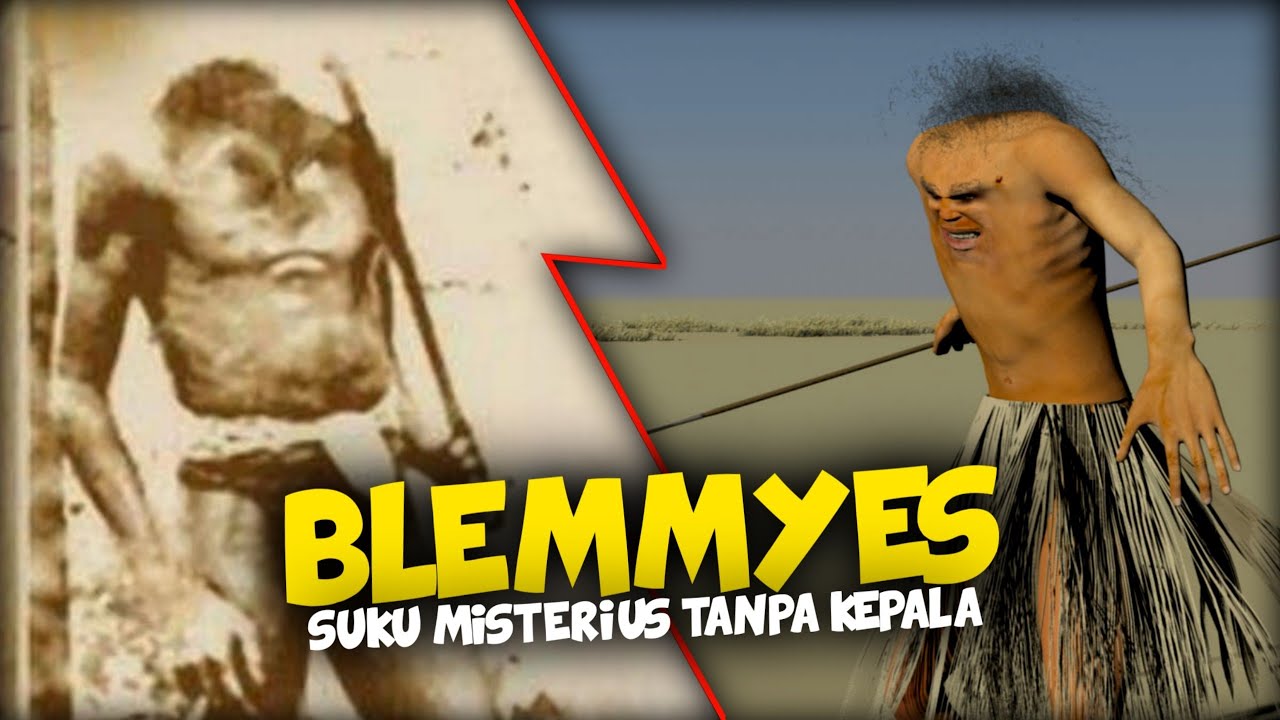 Suku Blemmyes, Suku Misterius Tanpa Kepala Ternyata Benar² Ada?.. - YouTube
