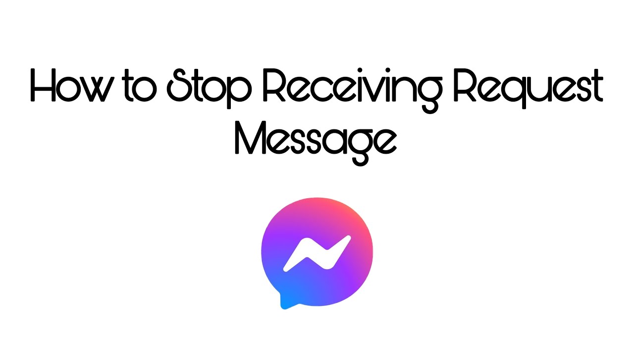 How To Stop Receiving Request Message On Facebook Messenger 2021 how-to-stop-receiving-request-message-on-facebook-messenger-2021