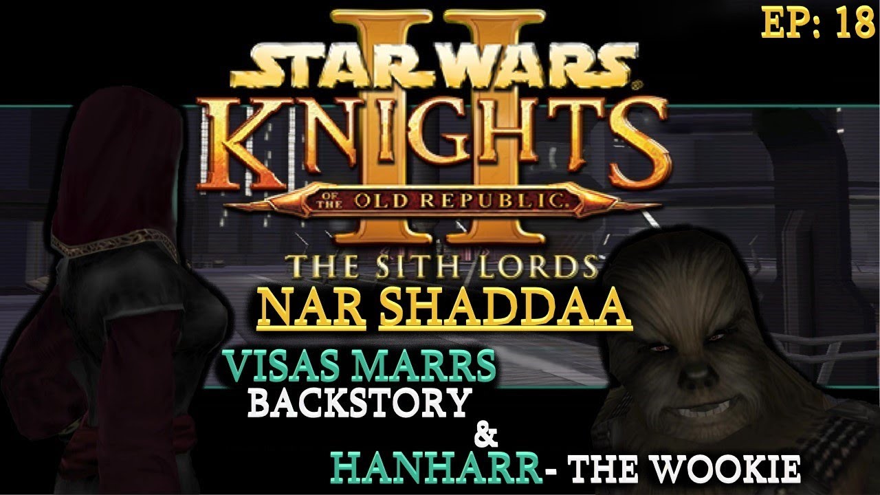 Star Wars: KOTOR 2: TSL | Part 18: Nar Shaddaa - Visas Marrs Backstory ...