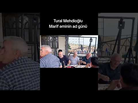Tural Mehdioğlu Dağkəsəmən Marifin ad günü 2026