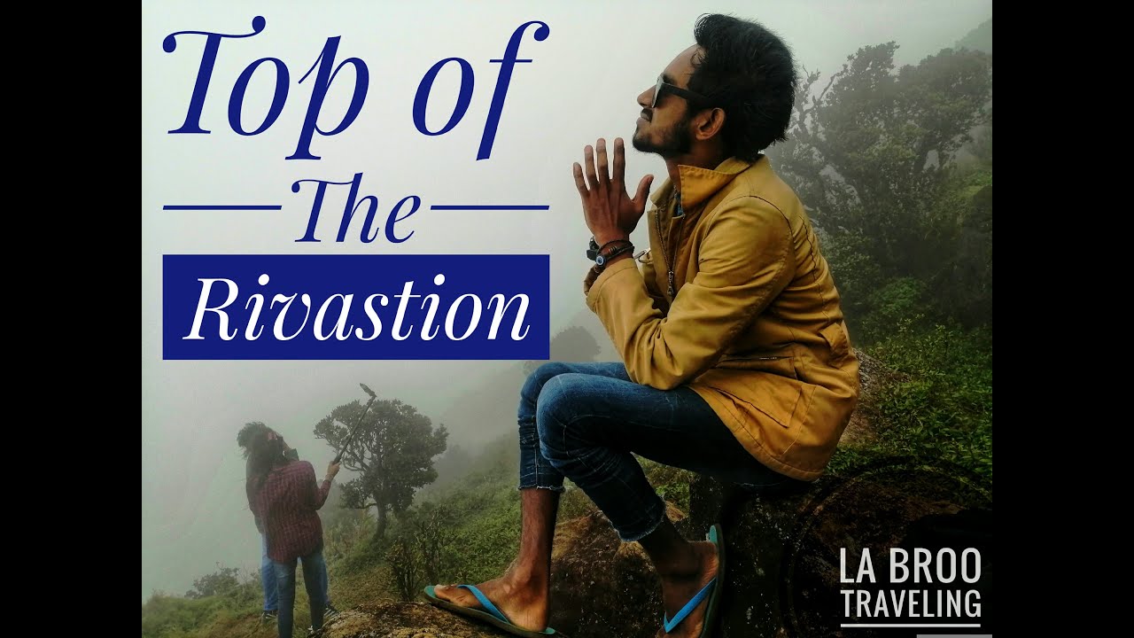 La Broo Traveling Top Of The Rivaston Rivastion SriLanka, - YouTube