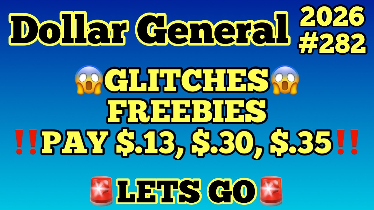 2026#282😱Dollar General Couponing😱GLITCHES‼️FREEBIES‼️PAY $.13, $.30 ...