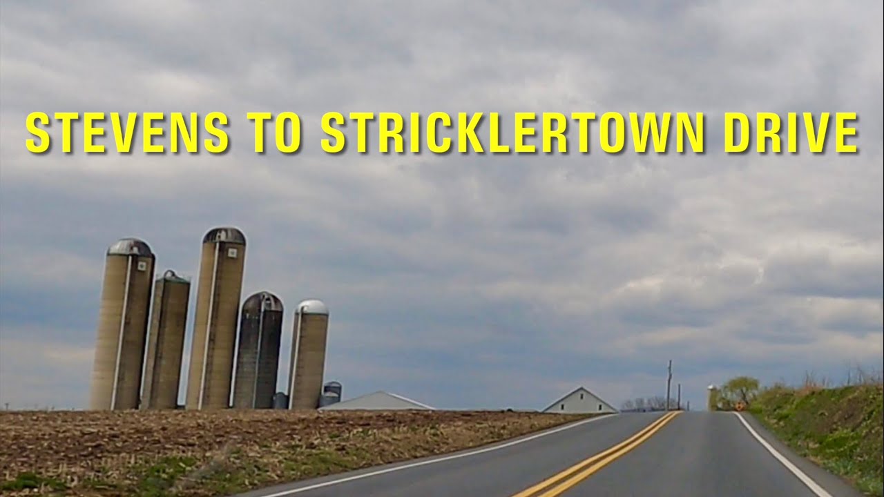 Country Drive from Stevens PA in Lancaster to Stricklertown in Lebanon ...