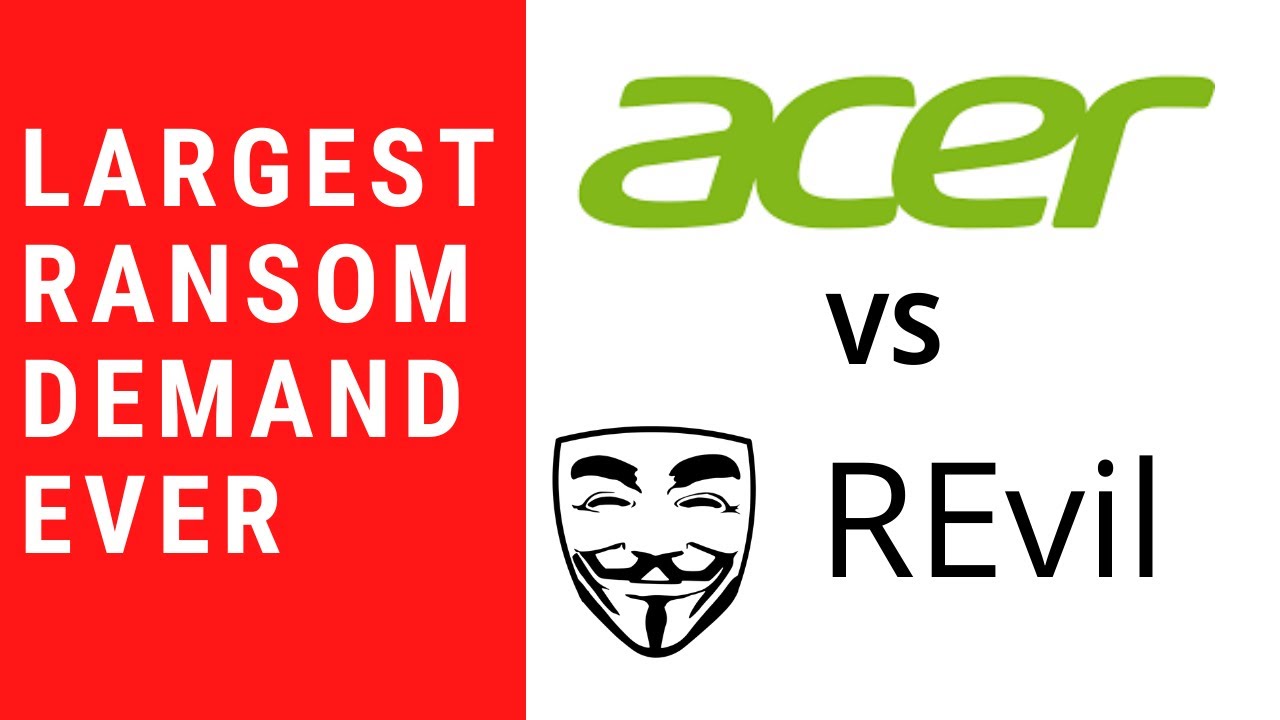 Largest Ransomware Demand Ever - Acer Computer Cyber Attack - YouTube