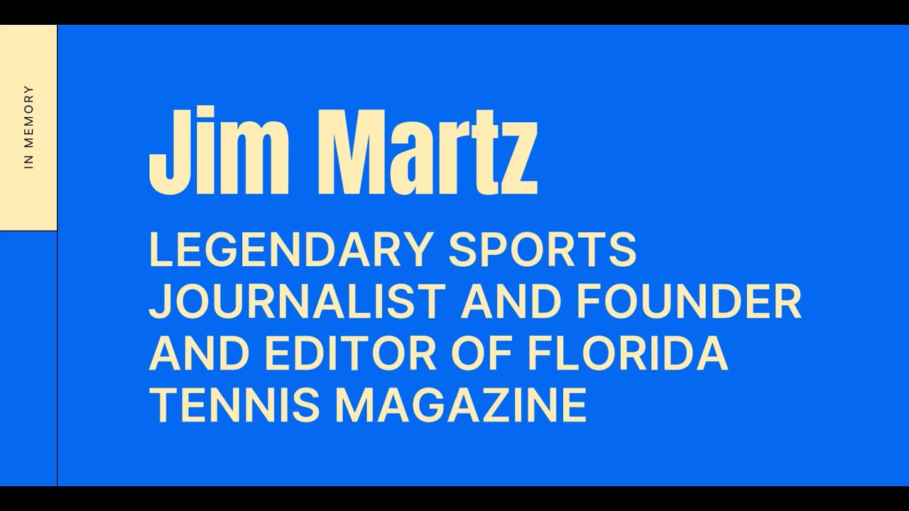 USTA Florida Pays Tribute to Jim Martz from Florida Tennis Magazine ...