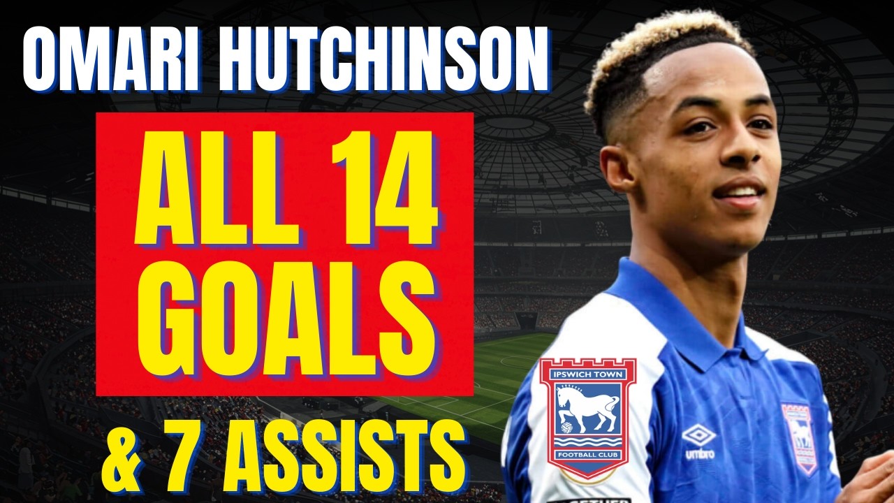 Omari Hutchinson ALL 14 GOALS ASSISTS FOR IPSWICH TOWN Skills omari-hutchinson-all-14-goals-assists-for-ipswich-town-skills