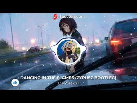 The Weeknd - Dancing in the Flames (ZYRUSZ Rawstyle Bootleg) - YouTube